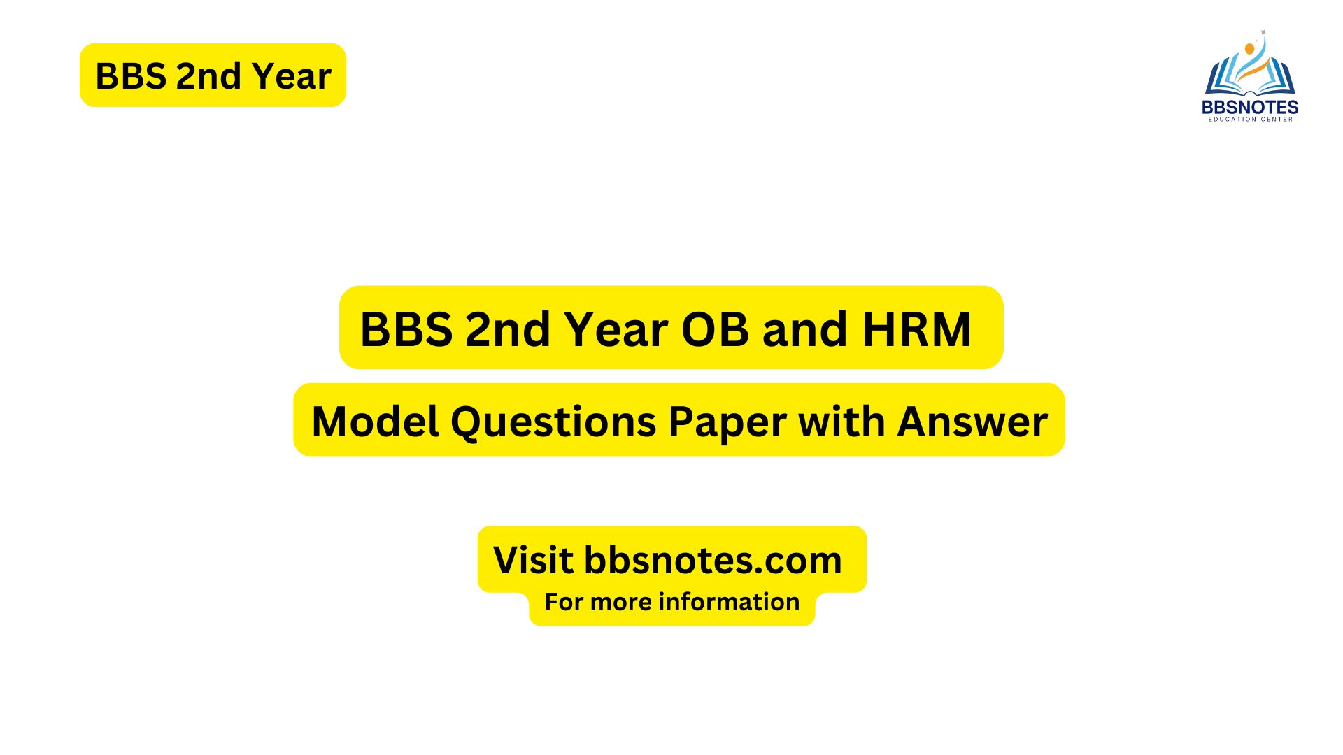 BBS 2nd Year OB and HRM Model Questions Paper with Answers - TU Old ...